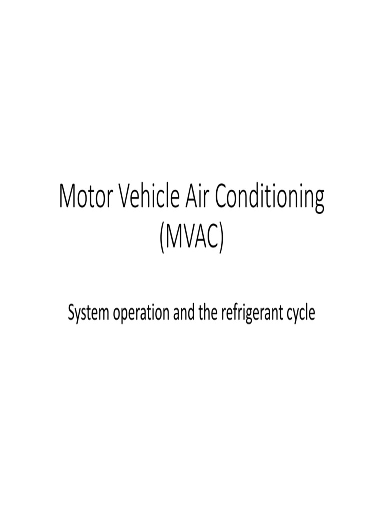 Motor Vehicle Air Conditioning System Operation and Refrigerant Cycle ...