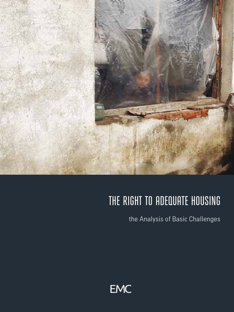 The Right To Adequate Housing | PDF | Human Rights | Right To Housing