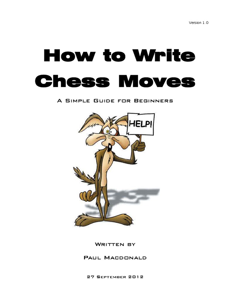How To Write Chess Moves v1.0 PDF | PDF | Chess | Chess Theory