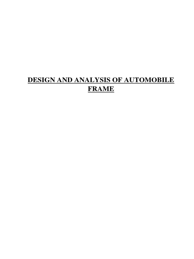 Automobile Frame Design and Analysis | PDF | Transportation Engineering ...