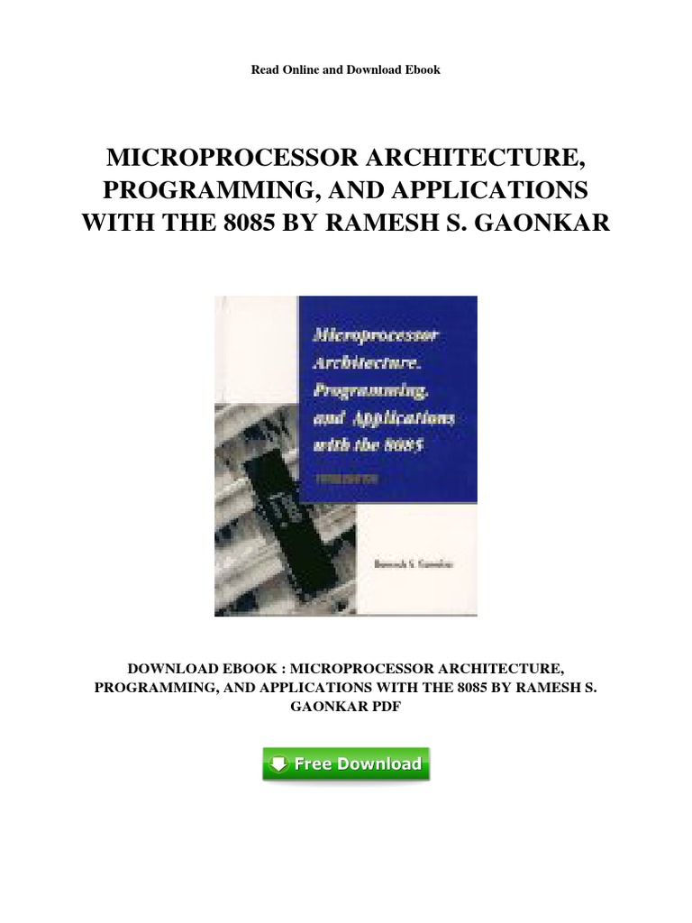 Microprocessor Architecture Programming and Applications With The 8085 by Ramesh S Gaonkar | PDF ...