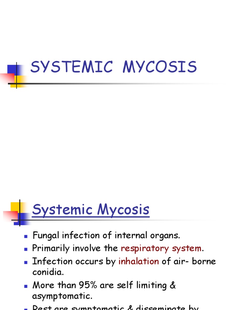 Systemic Mycosis | PDF | Candidiasis | Medical Specialties