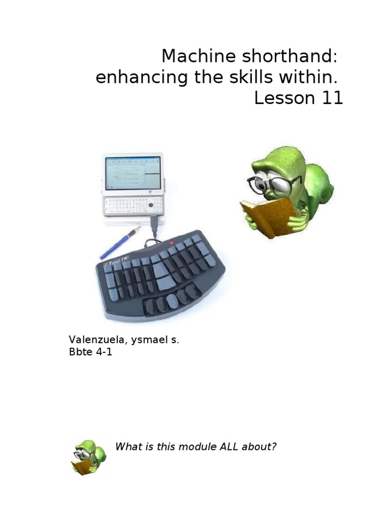 Machine Shorthand: Enhancing The Skills Within. Lesson 11: Valenzuela ...