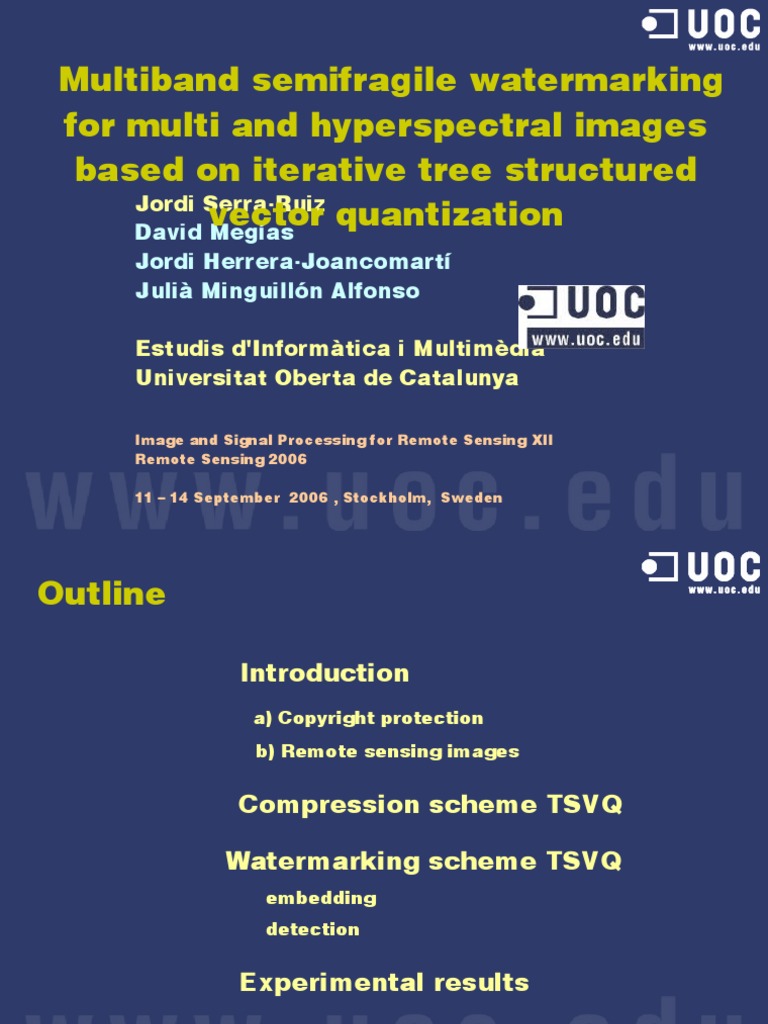 Multiband Semifragile Watermarking For Multi and Hyperspectral Images Based On Iterative Tree ...