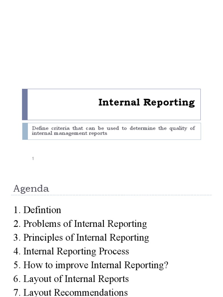 Internal Reporting: Define Criteria That Can Be Used To Determine The ...