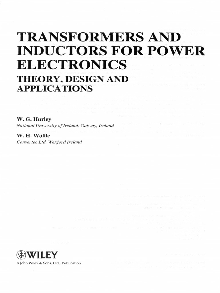 Transformers and Inductors For Power Electronics: Theory, Design and ...