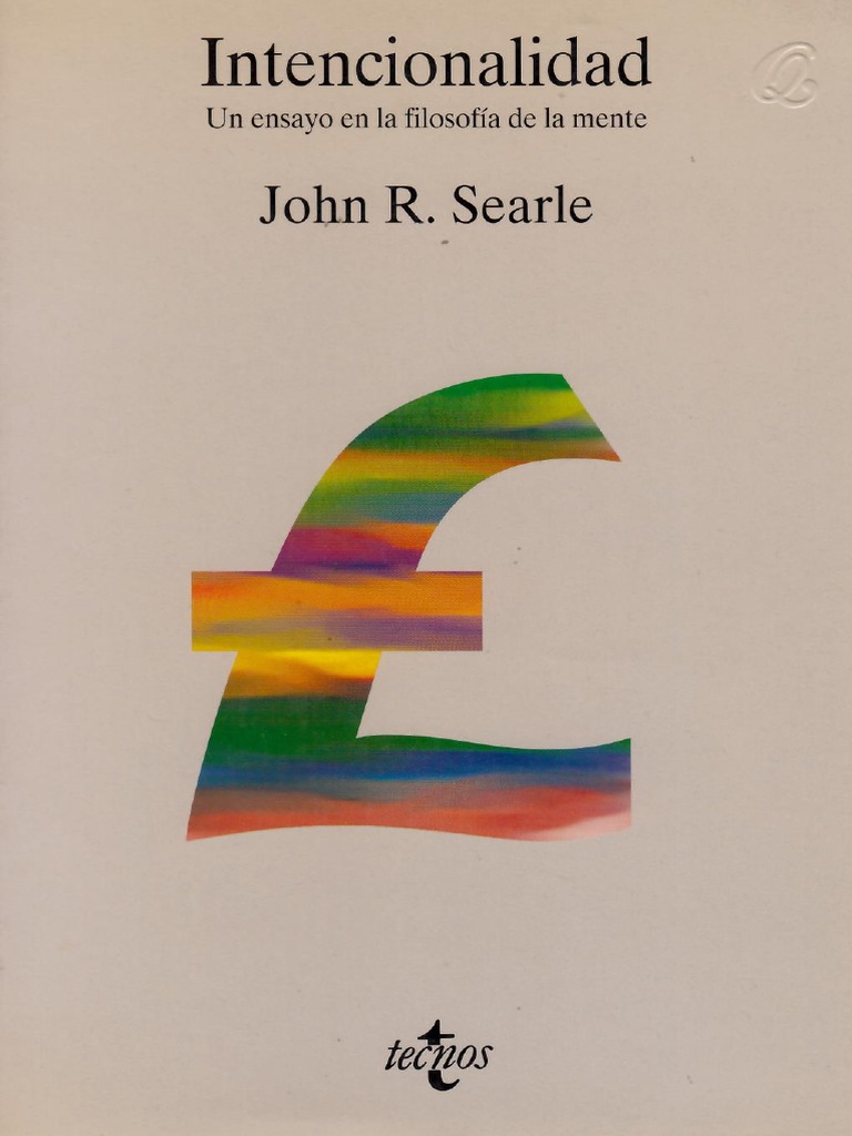 Intencionalidad, Un Ensayo en La Filosofía de La Mente - John Searle ...