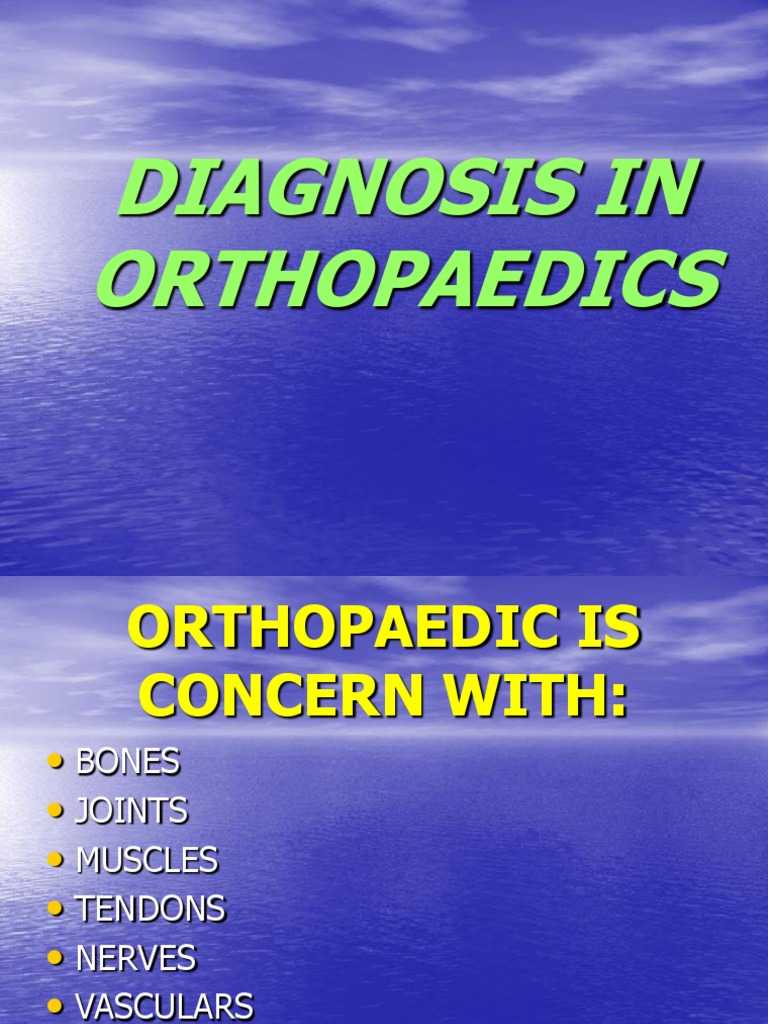 Orthopaedic Diagnosis Overview | PDF | Anatomical Terms Of Motion ...