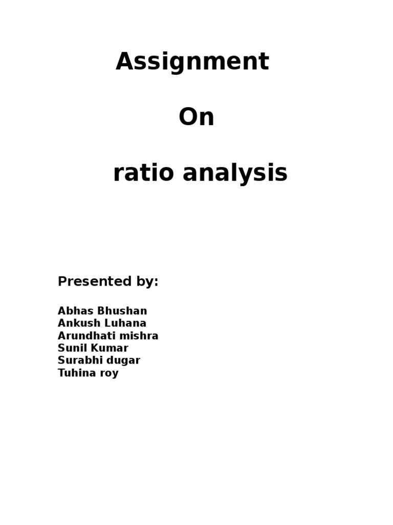Assignment On Ratio Analysis: Presented by | PDF | Revenue | Return On Equity