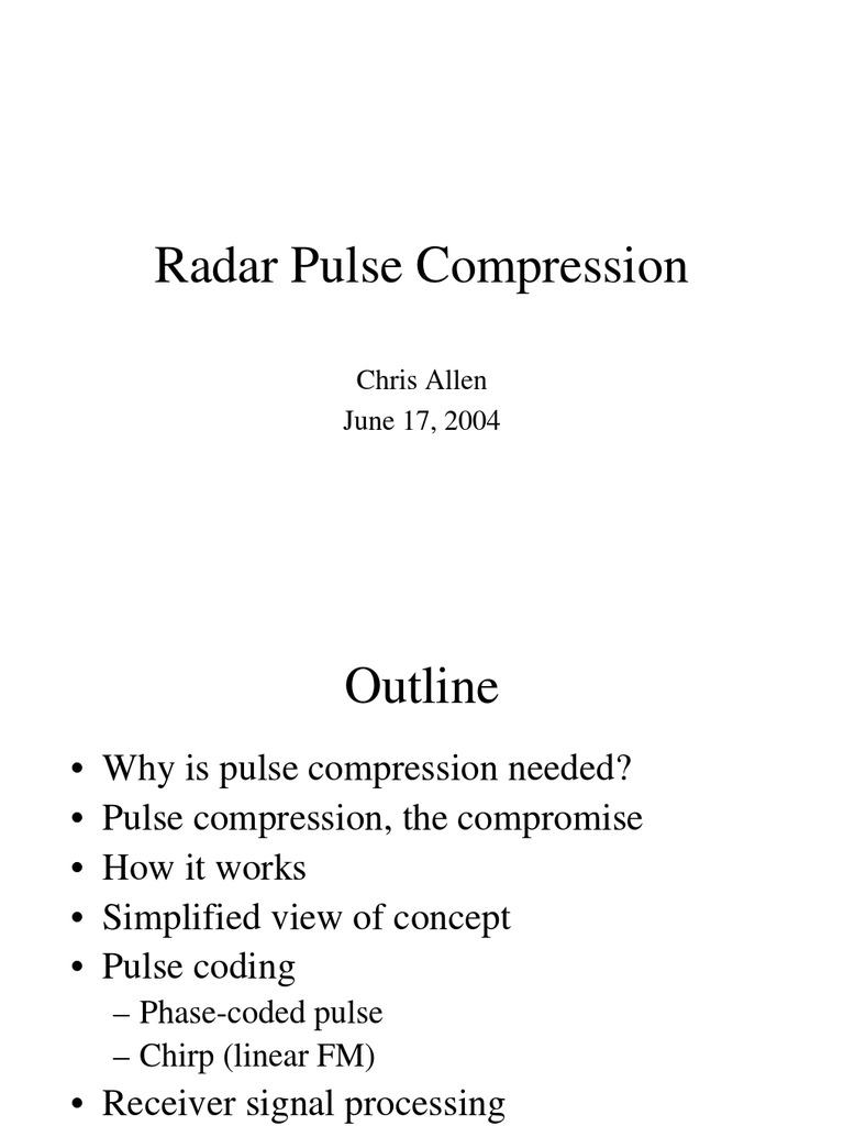 Radar Pulse Compression: Achieving High Range Resolution Through ...