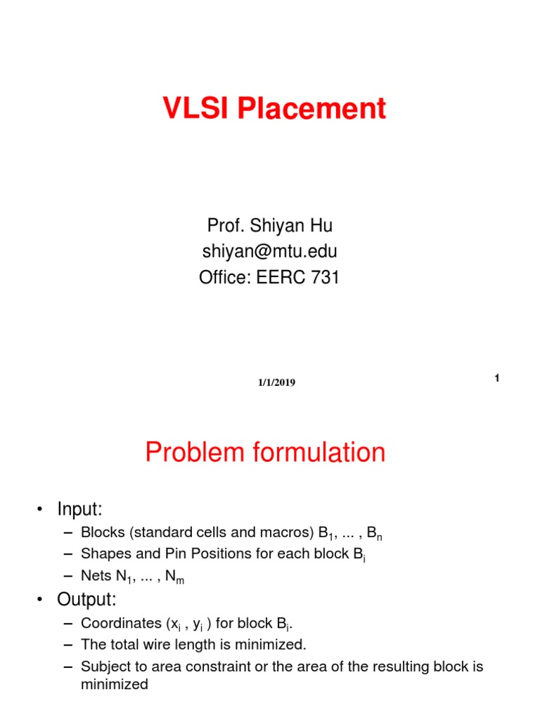 VLSI Placement: Prof. Shiyan Hu Shiyan@mtu - Edu Office: EERC 731 | PDF | Mathematical ...