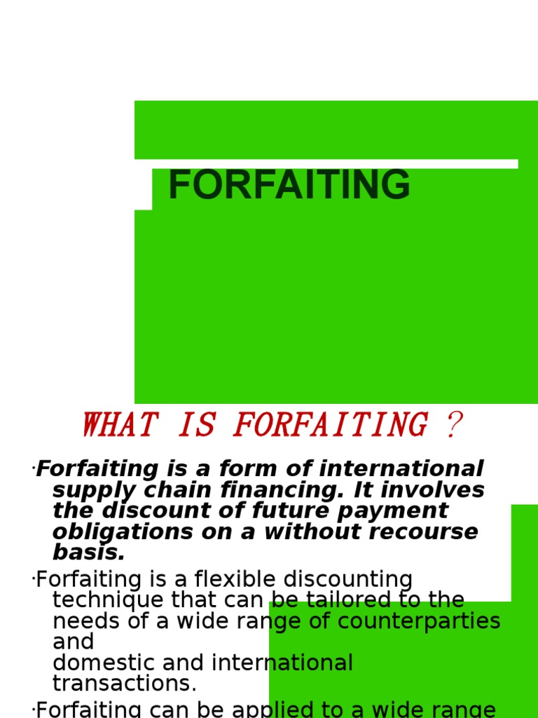 What Is Forfaiting | PDF | Financial Transaction | Promissory Note
