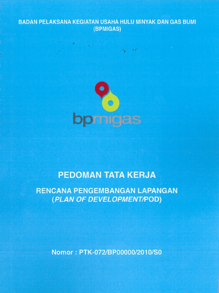 BP Migas PTK-072 - Pod - 2010 (Plan of Development) PDF | PDF