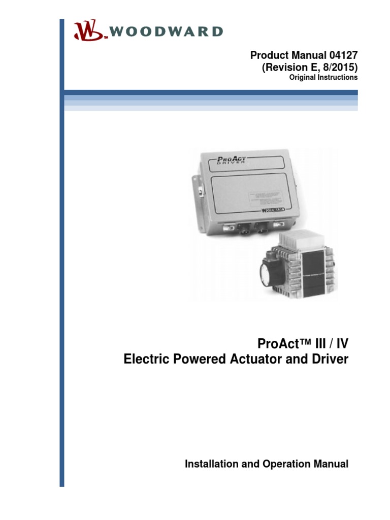 Proact™ Iii / Iv Electric Powered Actuator and Driver: Product Manual ...