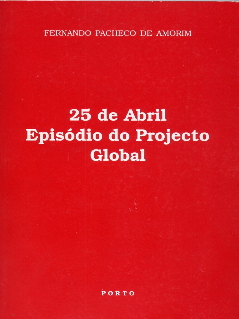 25abril - Episodio Do Projecto Global | PDF | Poder (social e político ...