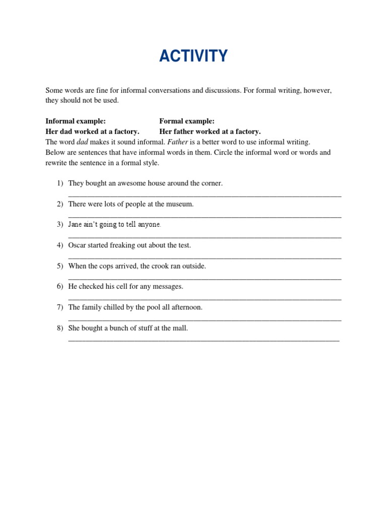 Activity: Informal Example: Formal Example: Her Dad Worked at A Factory ...