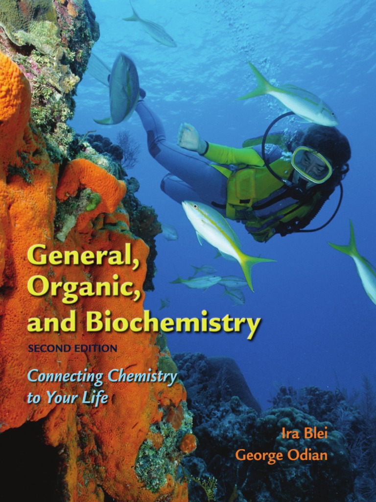 General Organic and Biochemistry Connecting Chemistry To Your Life ...