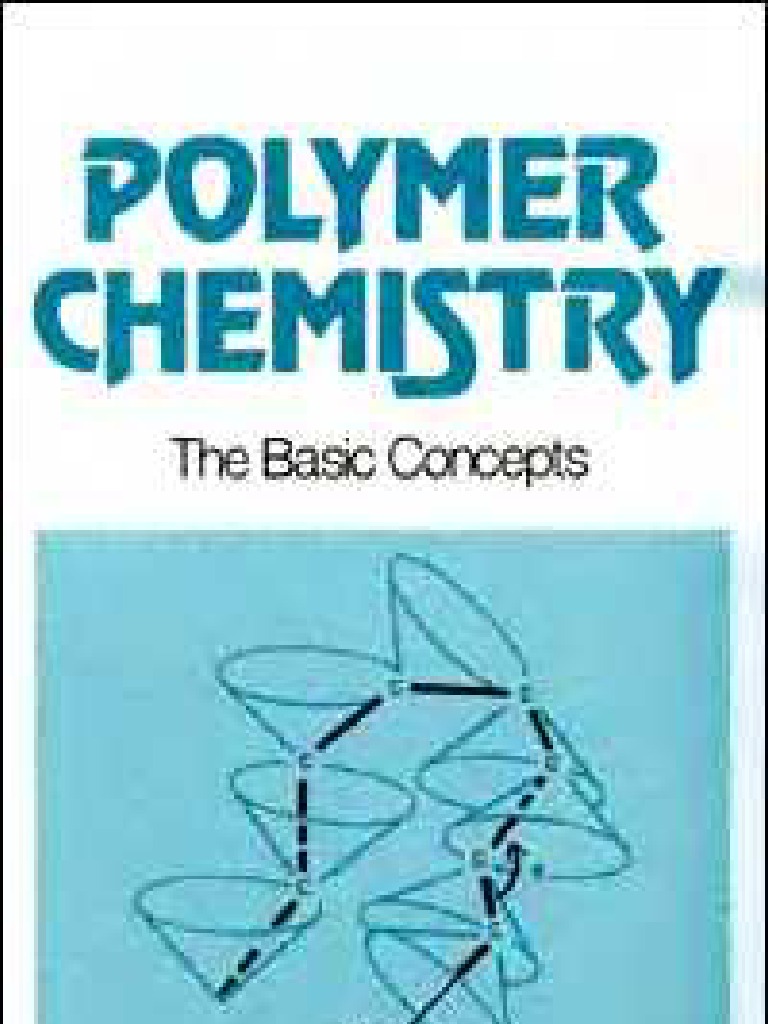 Polymer Chemistry The Basic Concepts Marcel Dekker 1984 | PDF