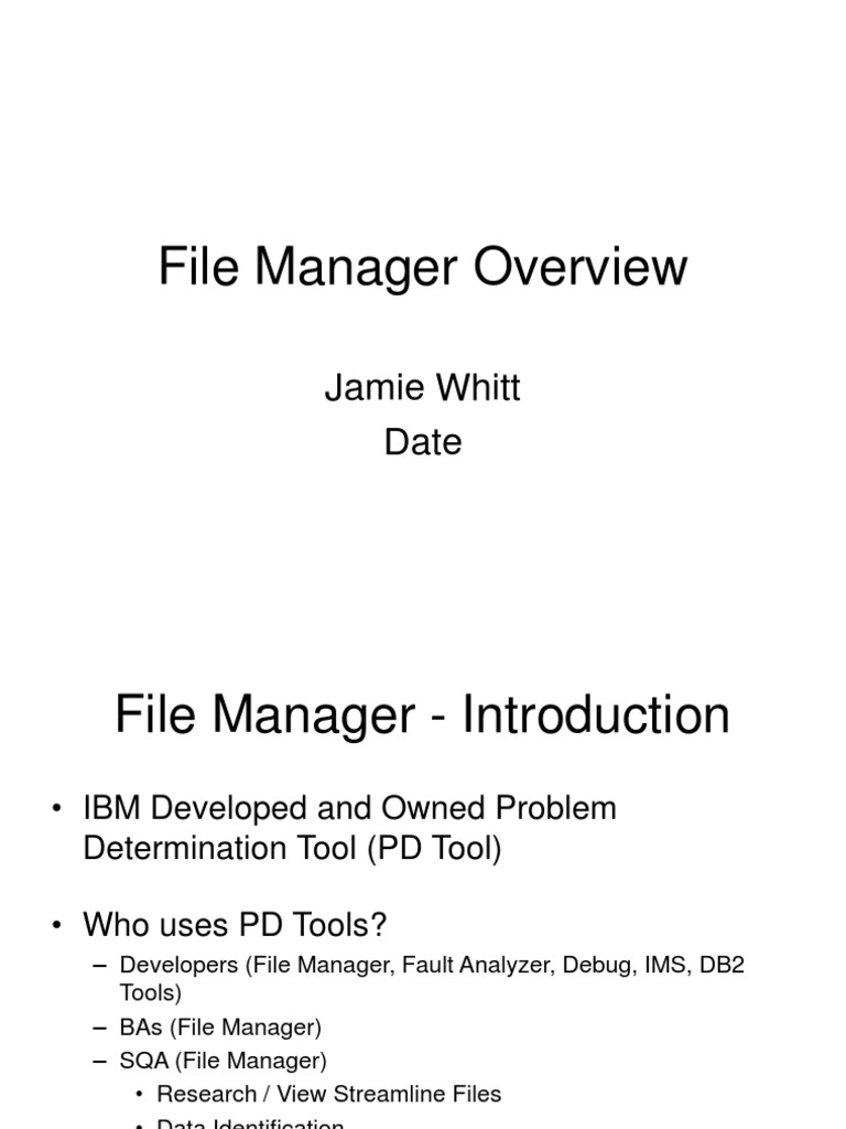 File Manager Overview: Jamie Whitt Date | PDF | Data Management ...