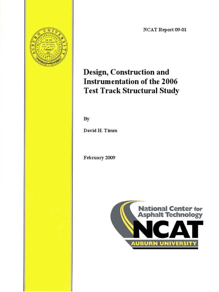 Design, Construction and Instrumentation of The 2006 Test Track ...