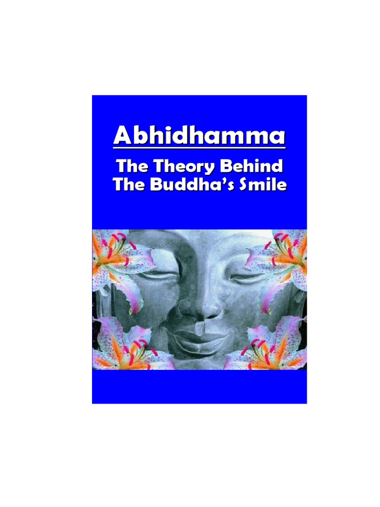 Abhidhamma The Theory Behind Buddha's Smile | PDF | Buddhist Philosophy ...