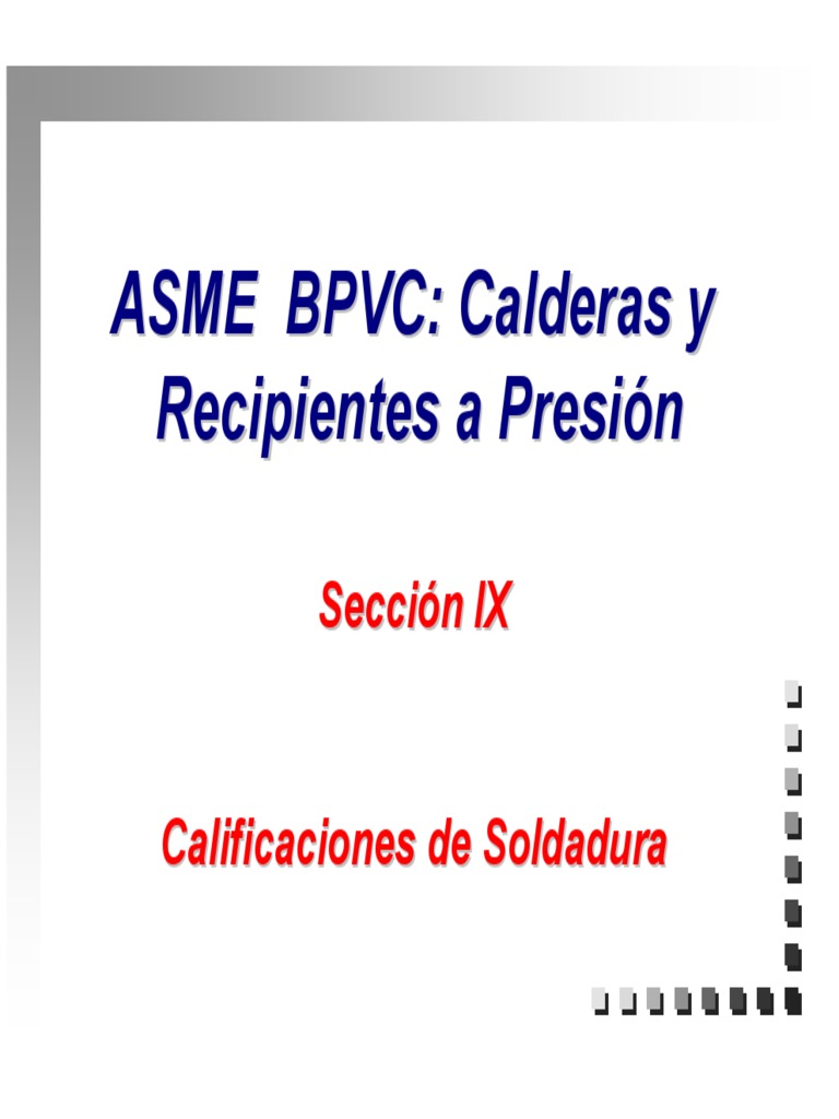 Asme Ix Curso | PDF | Soldadura | Construcción