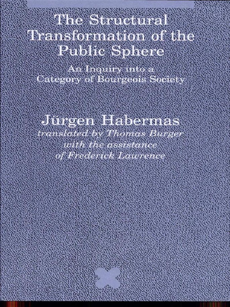 Jűrgen Habermas - The Structural Transformation of The Public Sphere ...