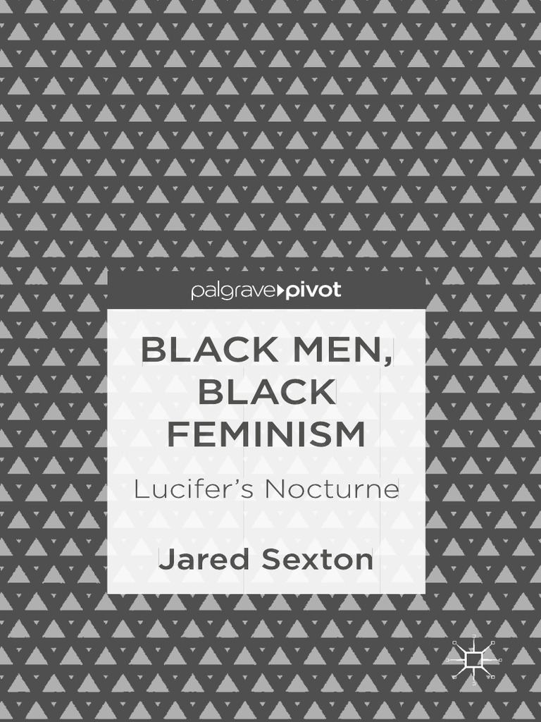 Jared Sexton Black Men Black Feminism Lucifers Nocturne 2018