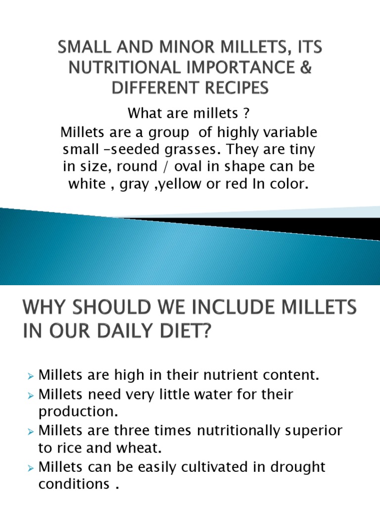Small and Minor Millets, Its Nutritional Importance | PDF