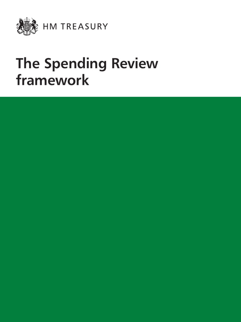 Spending Review Framework 080610 | PDF | Government Budget Balance | Debt