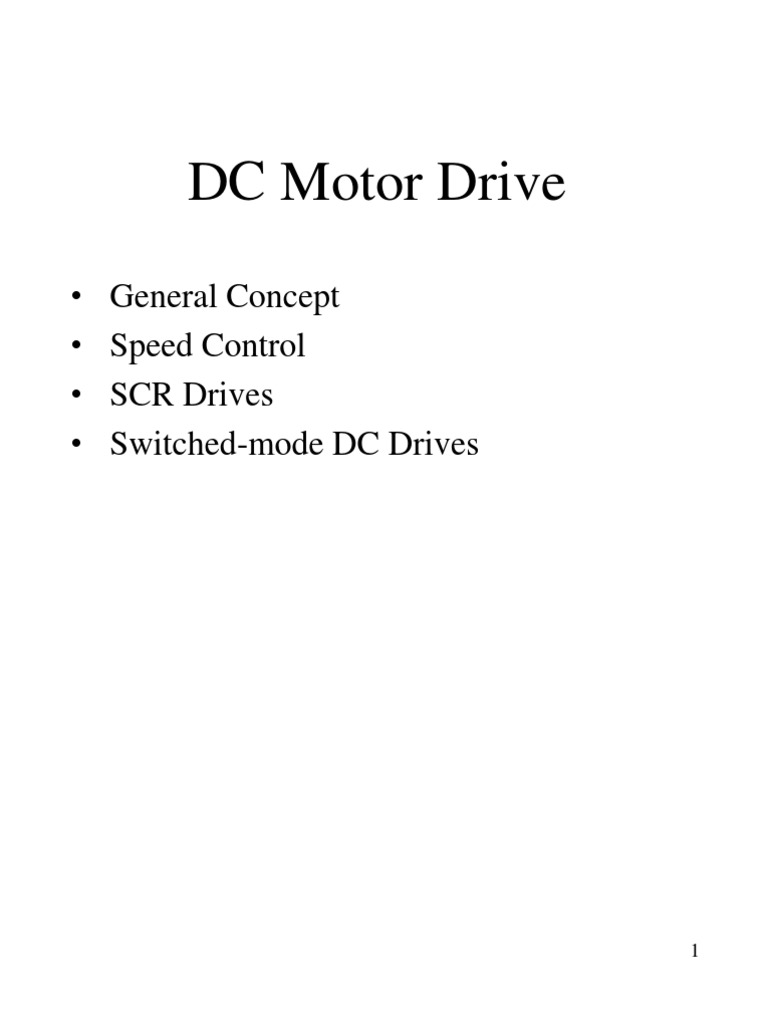 DC Motor Drive: - General Concept - Speed Control - SCR Drives ...
