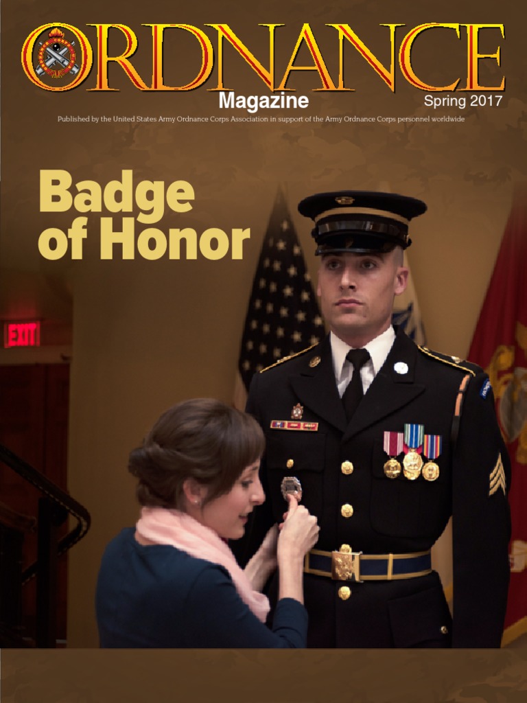 Ordnance Magazine - Badge of Honor - Spring 2017 | PDF | Ordnance Corps ...