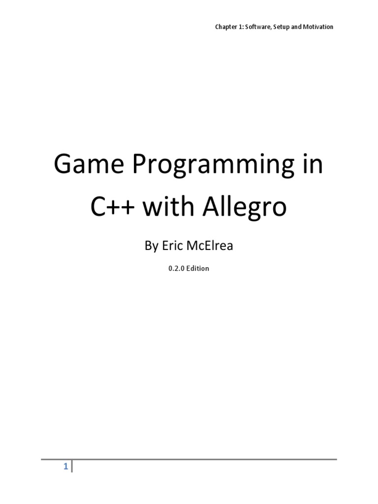 Game Programming in C++ With Allegro: by Eric Mcelrea | PDF