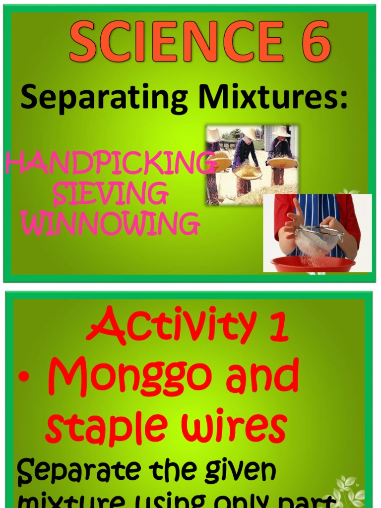 Separating Mixtures: Methods & Activities | PDF