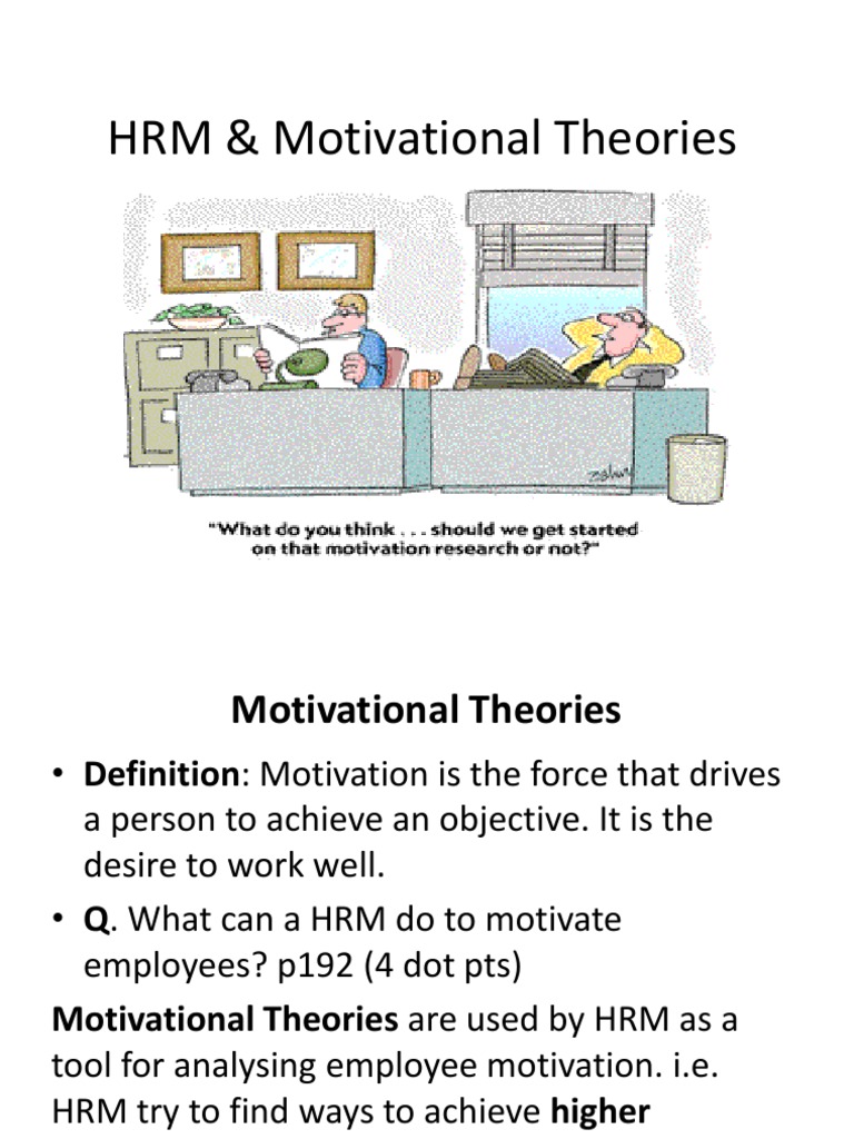 HRM & Motivational Theories | PDF | Motivation | Motivational