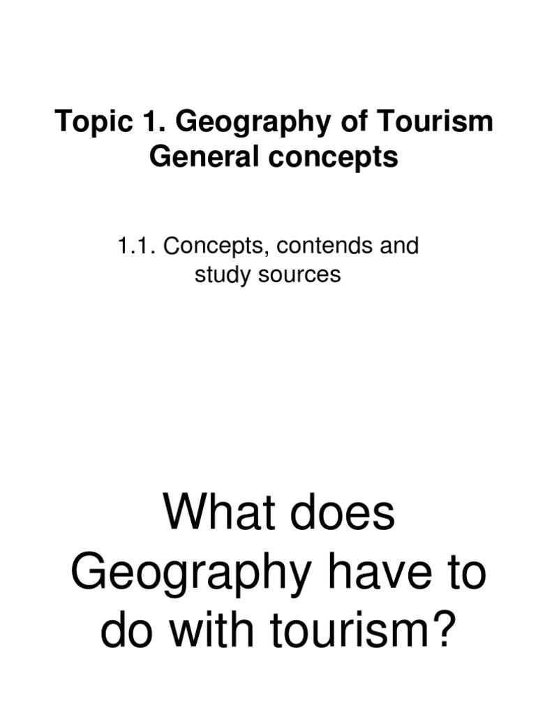 1 Geography of Tourism | PDF | Tourism | Leisure