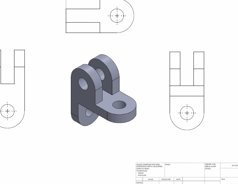 Finish: Edges Break Sharp Deburr and Do Not Scale Drawing Unless ...