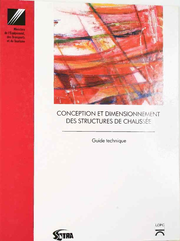 LCPC - Conception Et Dimensionnement Des Structures de Chaussées ...