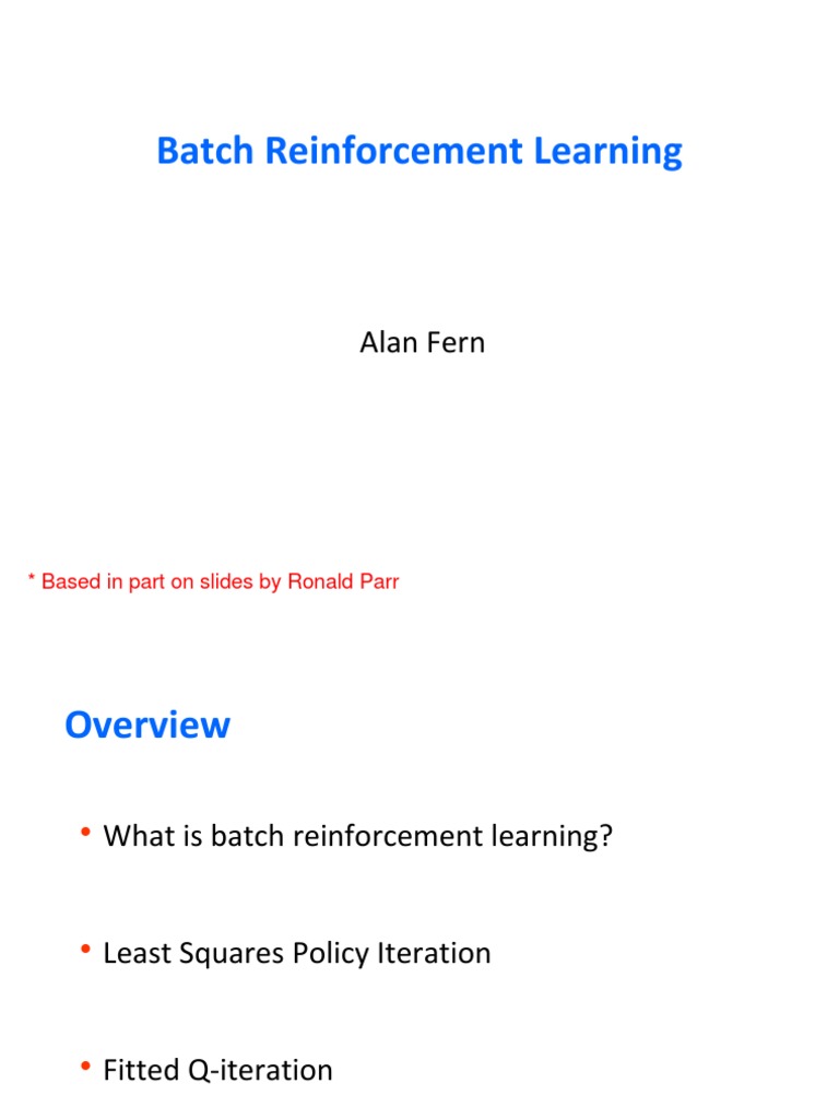 Batch Reinforcement Learning: Alan Fern | PDF | Least Squares | Approximation