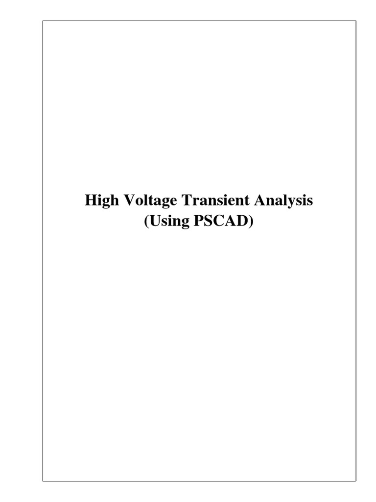 High Voltage Transient Analysis (Using PSCAD) | PDF | Electronic ...