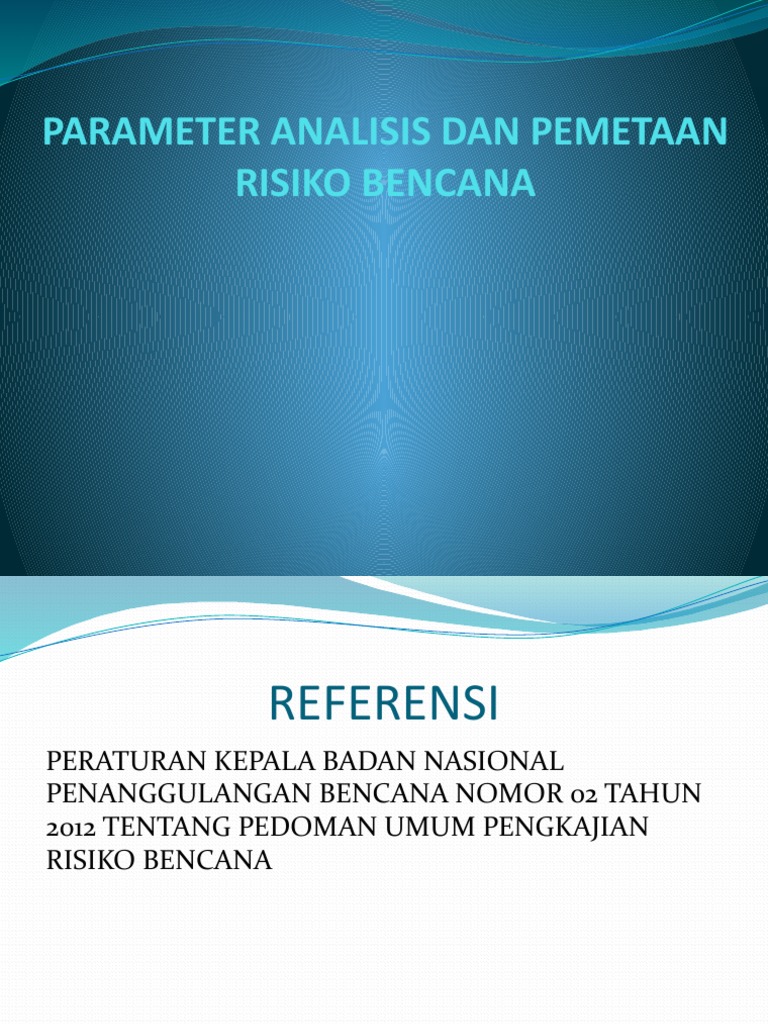 05 - Parameter Analisis Dan Pemetaan Risiko Bencana | PDF