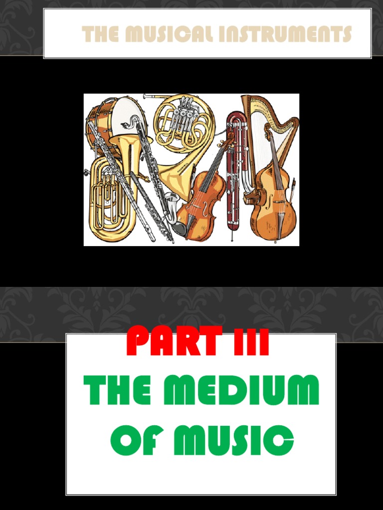 3d. Mediums of Music | PDF | Musical Instruments | Woodwind Instruments
