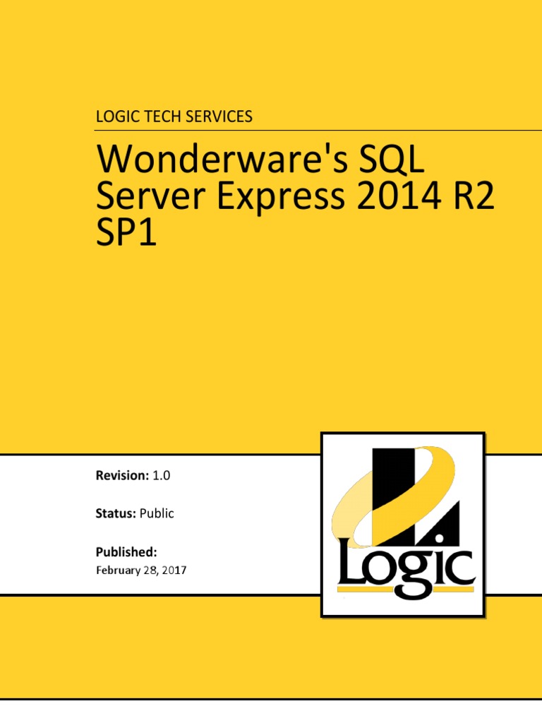 Wonderware's SQL Server Express 2014 R2 SP1: Logic Tech Services | PDF ...