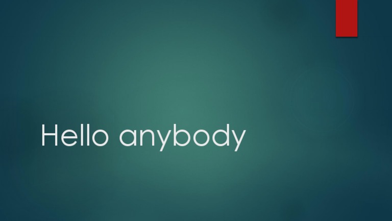 Hello Anybody | PDF