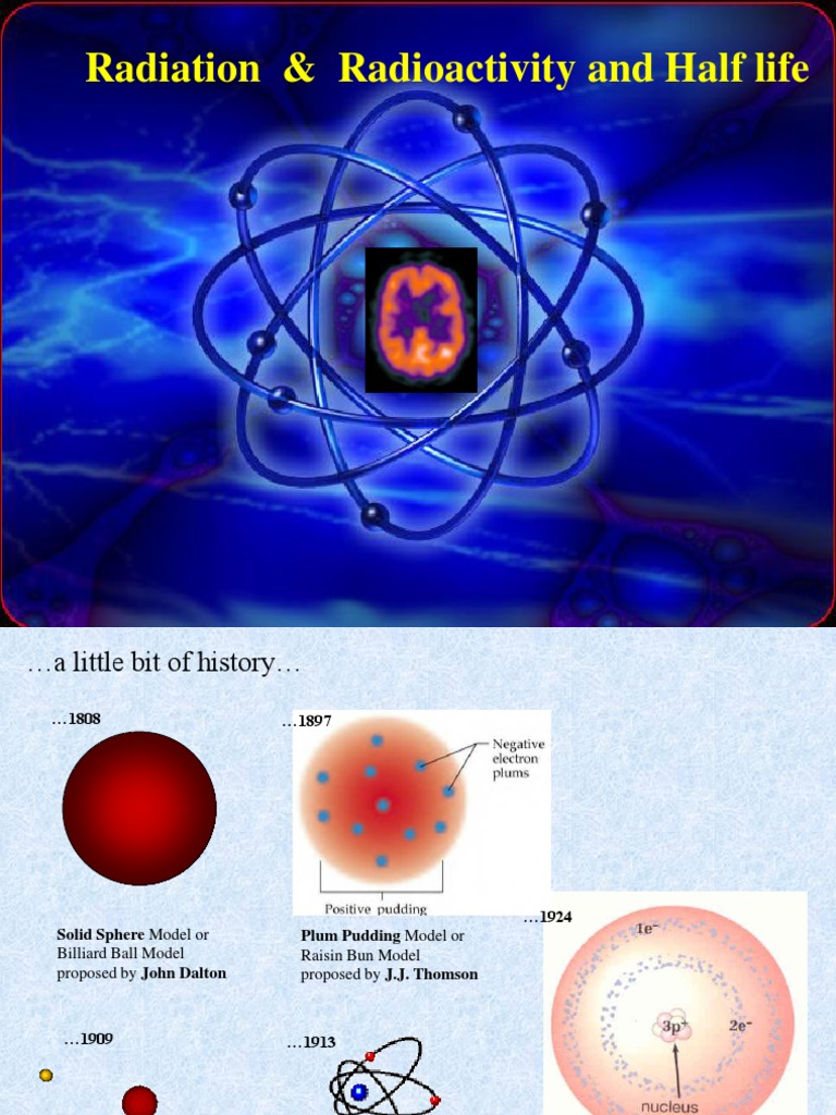 Radiation & Radioactivity and Half Life | PDF | Radioactive Decay | Atoms