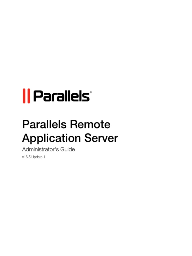 Parallels RAS v16 5 Administrators Guide | PDF | Desktop Virtualization ...