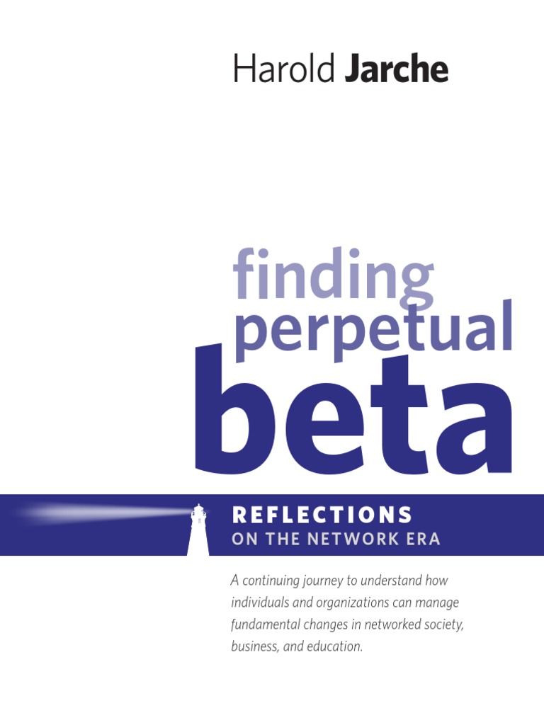 Finding Perpetual Beta Harold Jarche PDF | PDF | Learning | Computer ...