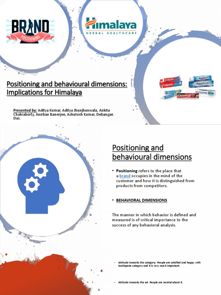 Positioning and Behavioural Dimensions New Himalaya | PDF | Behavior ...