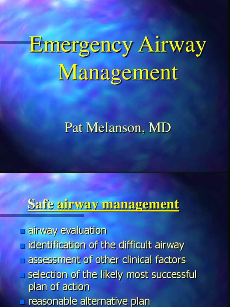 Emergency Airway Management: Pat Melanson, MD | PDF | Medicine ...
