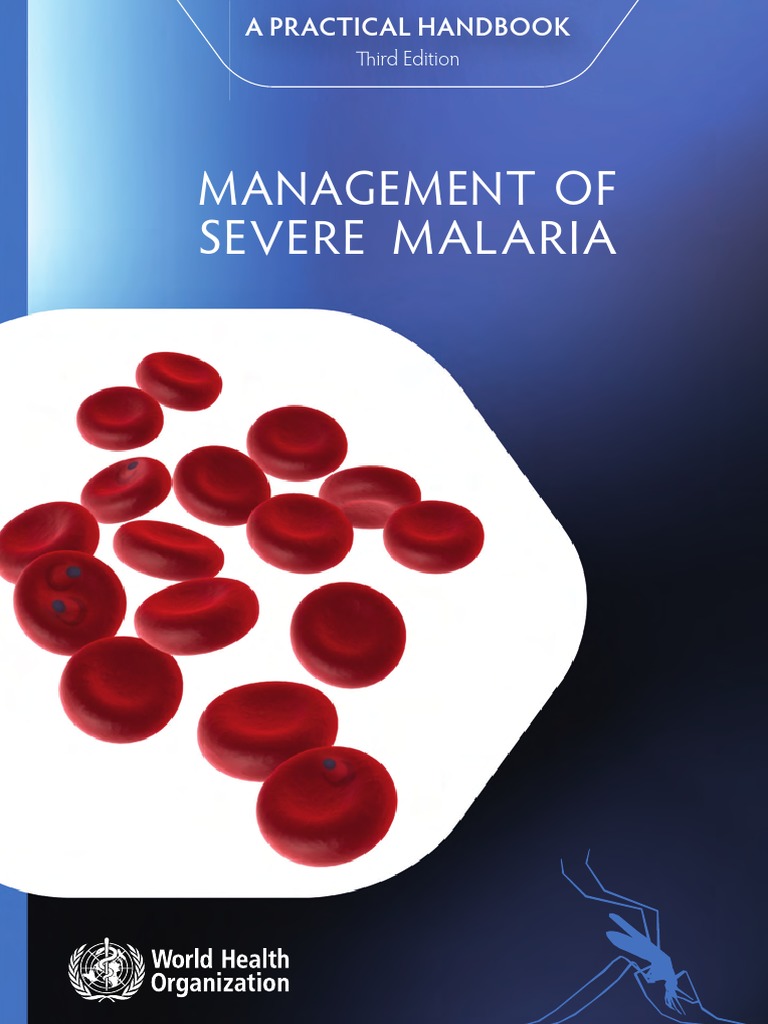 Management of Severe Malaria WHO 3rd Ed. | PDF | Malaria | Plasmodium ...